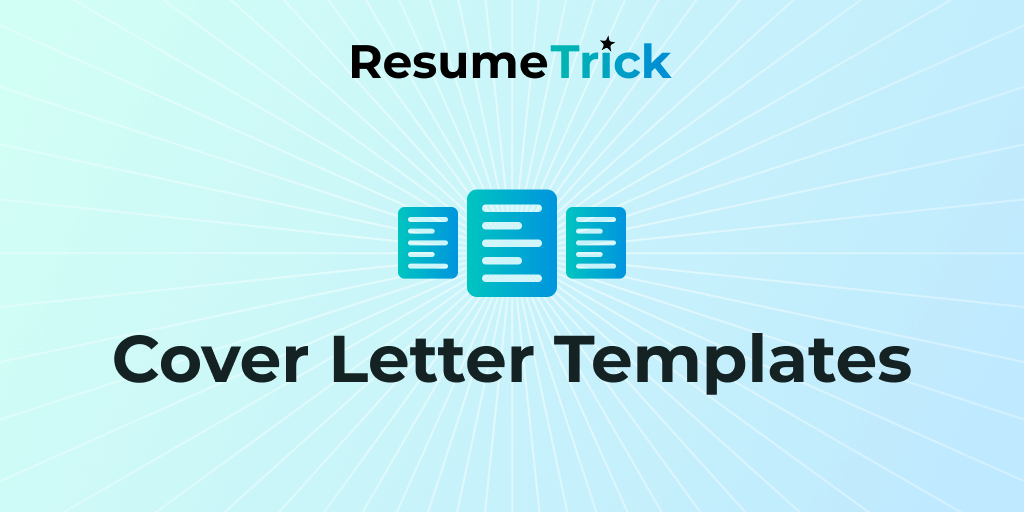 Cover Letter Templates for Your Resume | Resume Trick